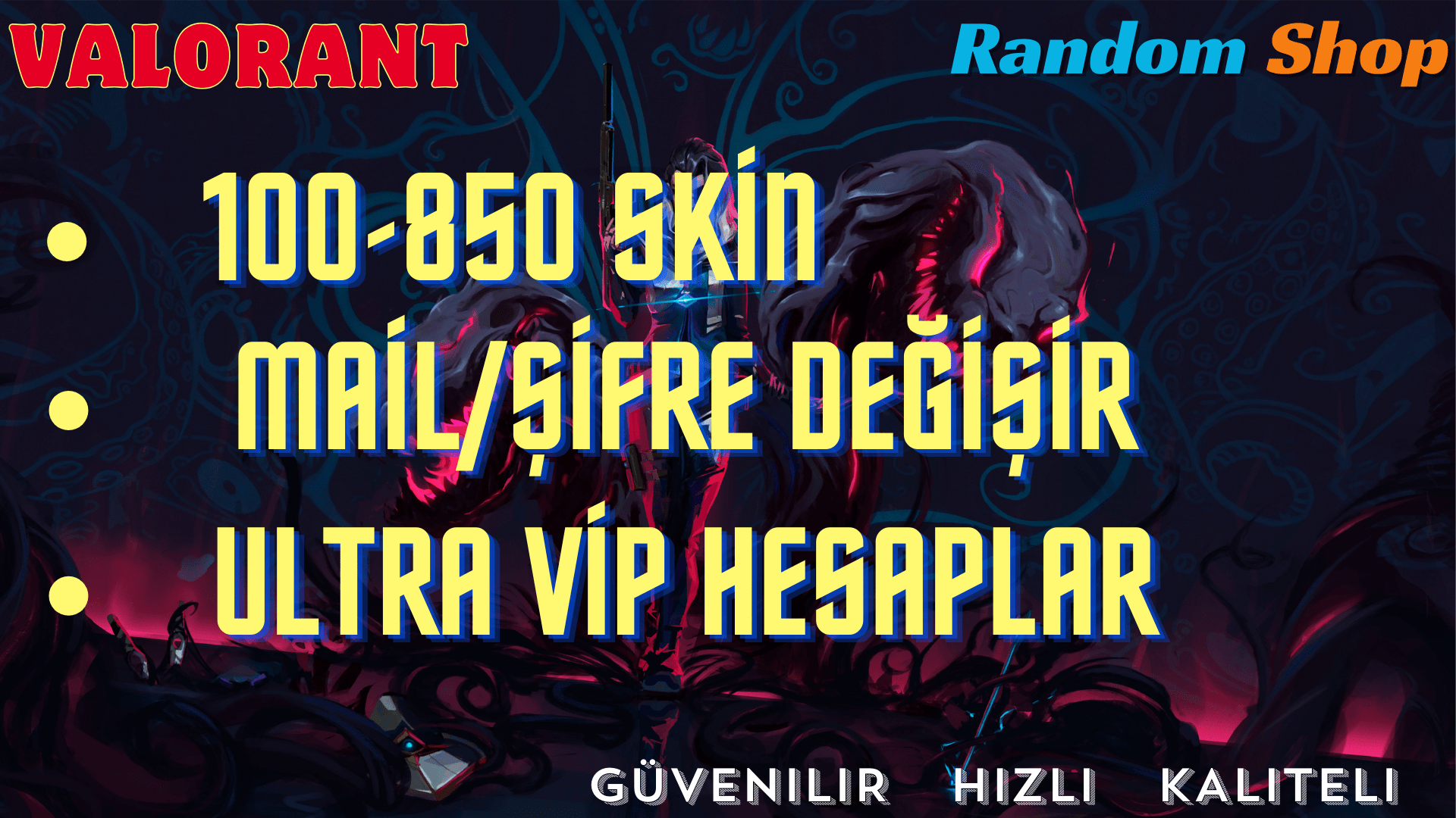 %100 VİP 100-850 SKİN ULTRA VİP VALORANT HESAPLARI - Klasgame.com